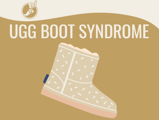 UGG Boot Syndrome - The Hidden Side Effects of Overwearing UGGs