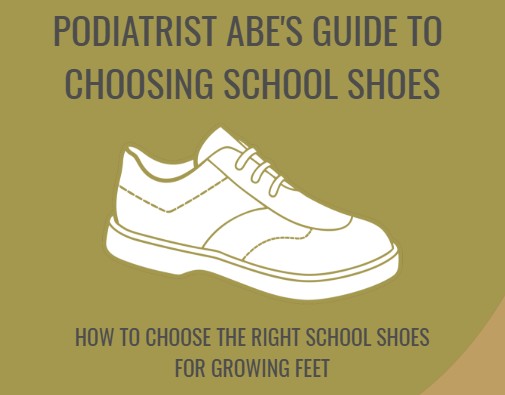 Podiatrist Abe’s Guide to Choosing School Shoes